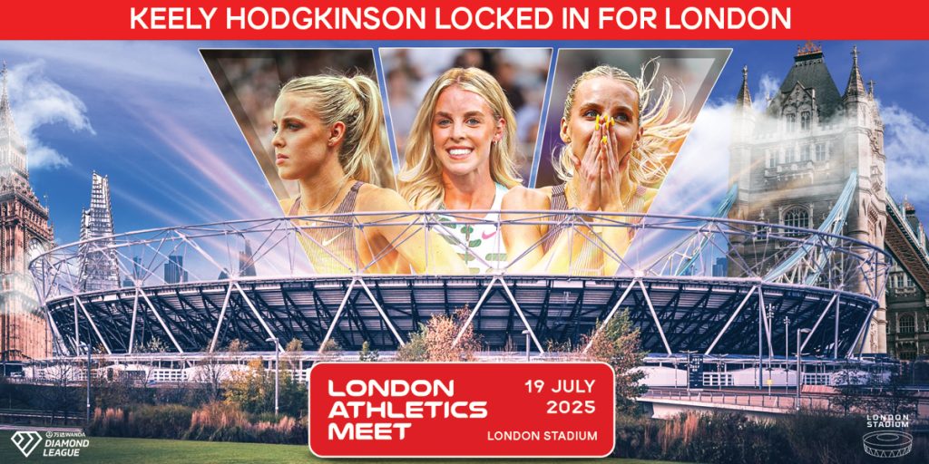 LONDON ATHLETICS MEET RETURN FOR OLYMPIC CHAMPION KEELY HODGKINSON ...
